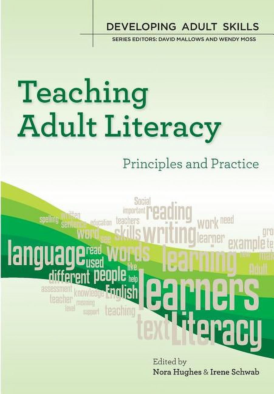 Developing Adult Skills Teaching Adult Literacy: Principles and ...