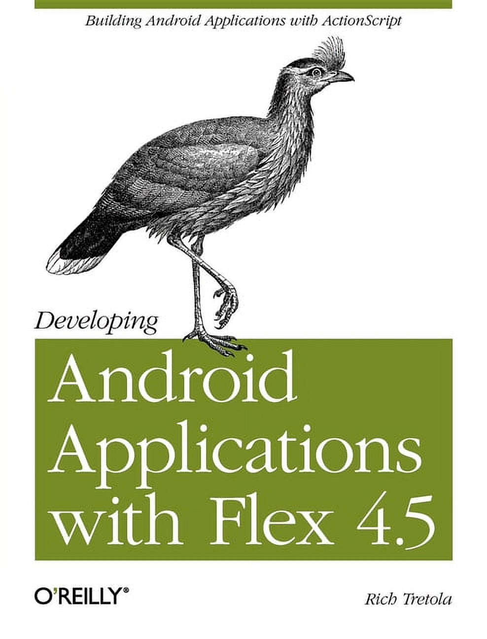 Developing Android Applications With Flex 4 5 Building Android Applications With Actionscript