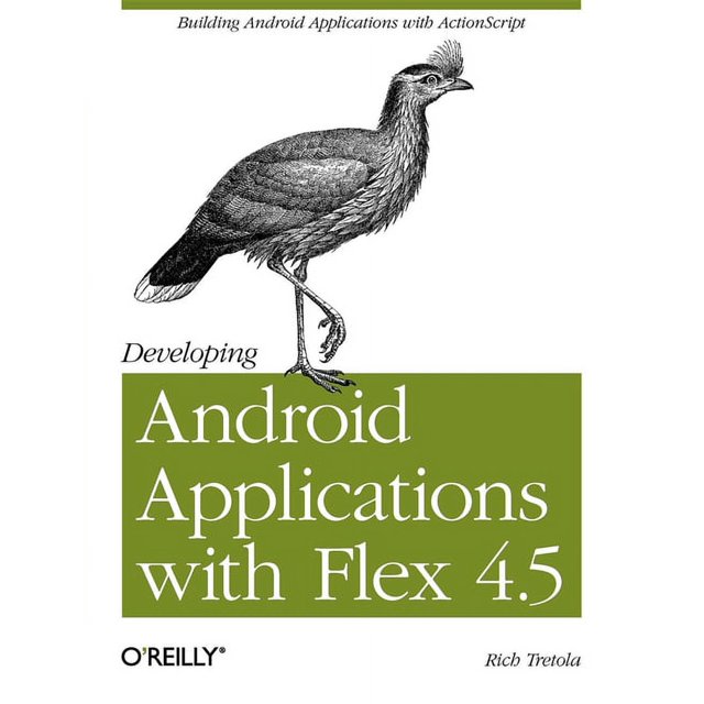 Developing Android Applications With Flex 45 Building Android Applications With Actionscript