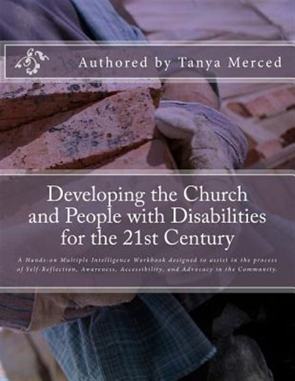 Developing the Church and People With Disabilities : A Hands-on ...