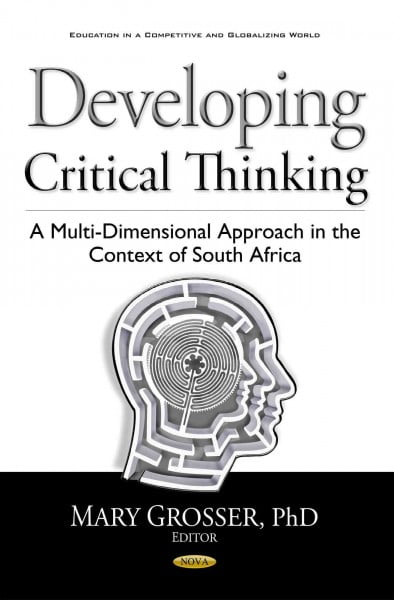 Pre-Owned Developing Critical Thinking : A Multi-Dimensional Approach in the Context of South ...