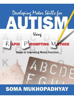 Developing Motor Skills for Autism Using Rapid Prompting Method : Steps ...
