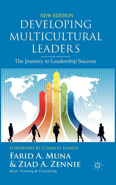 Developing Multicultural Leaders: The Journey to Leadership Success ...