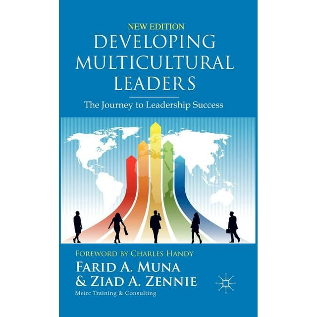 Developing Multicultural Leaders: The Journey to Leadership Success ...