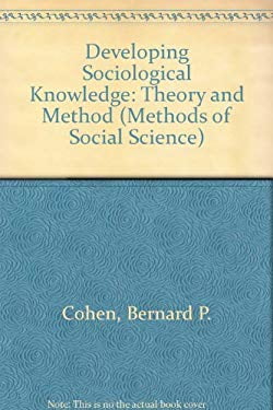 Pre-Owned Developing sociological knowledge: Theory and method (Prentice-Hall methods and ...