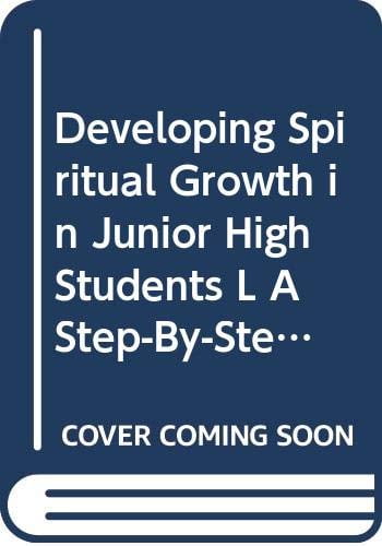 Pre-Owned Developing Spiritual Growth in Junior High Students L A Step ...
