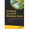 Developing Turn-Based Multiplayer Games: With Gamemaker Studio 2 and Nodejs (Paperback ...