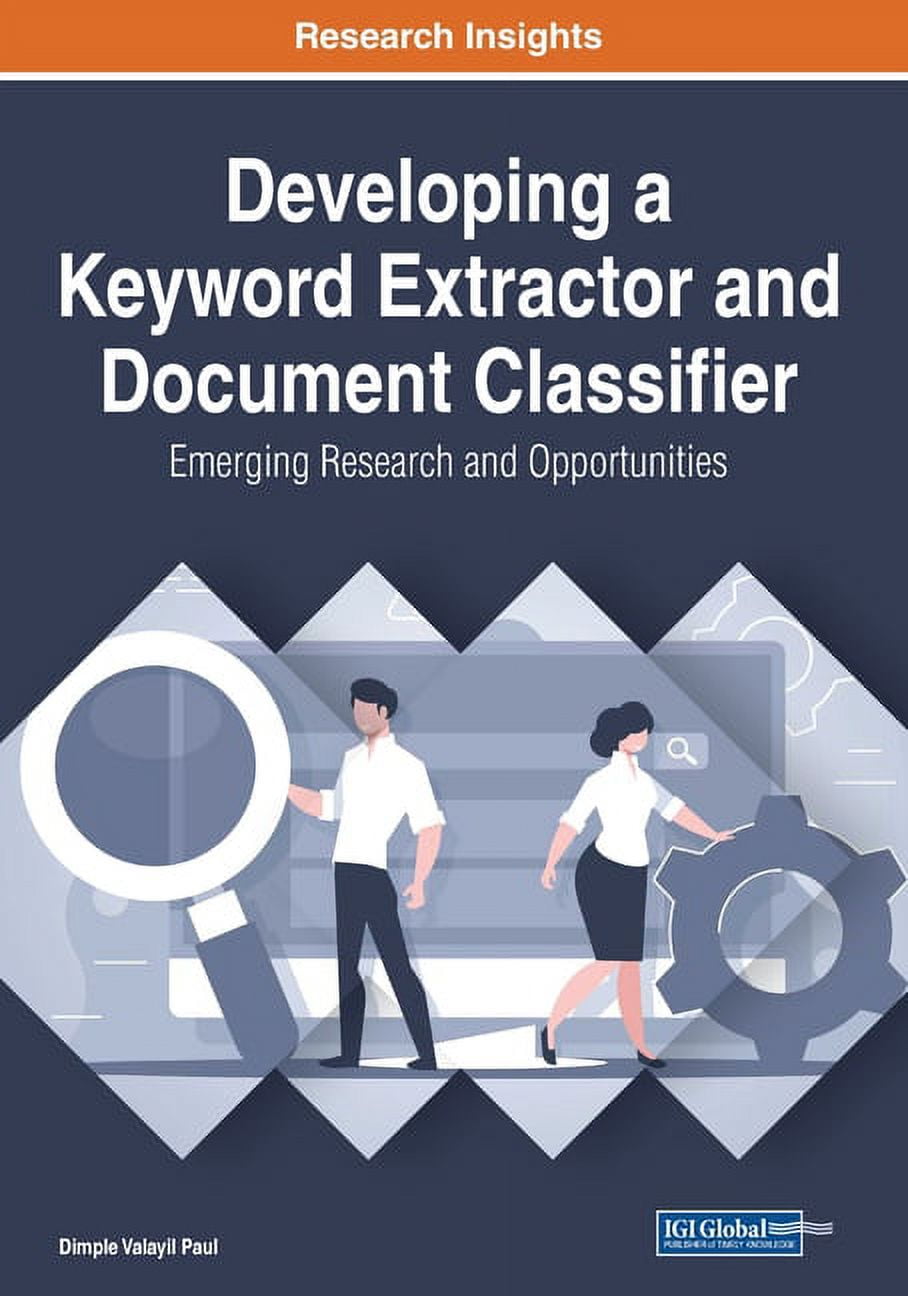 Developing a Keyword Extractor and Document Classifier: Emerging ...