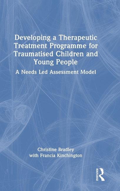 Developing a Therapeutic Treatment Programme for Traumatised Children ...