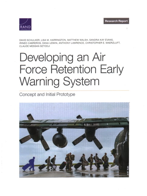 Developing an Air Force Retention Early Warning System: Concept and ...