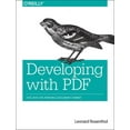 Developing with PDF: Dive Into the Portable Document Format (Paperback ...