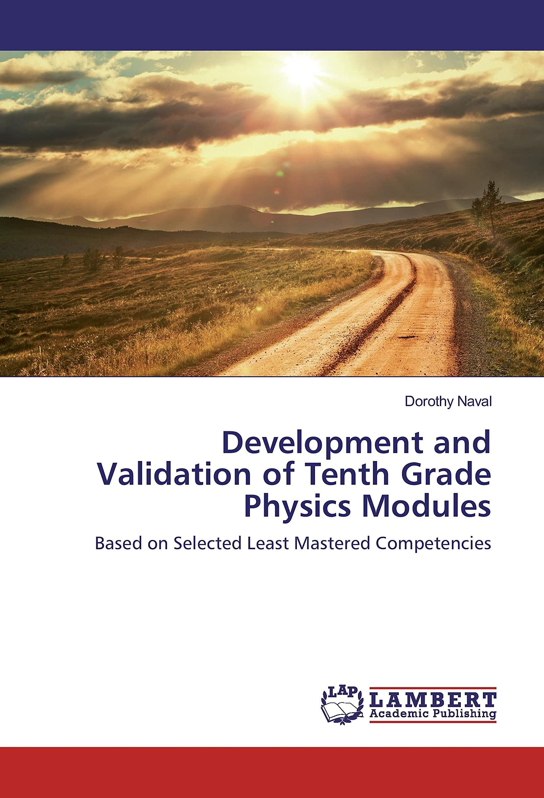 Development and Validation of Tenth Grade Physics Modules: Based on Dorothy Naval (Paperback ...