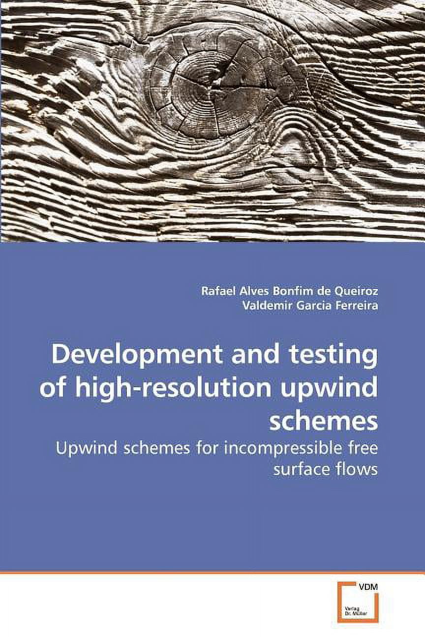 Development and testing of high-resolution upwind schemes (Paperback ...