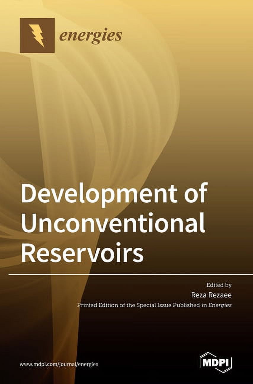 Development of Unconventional Reservoirs, (Hardcover) - Walmart.com