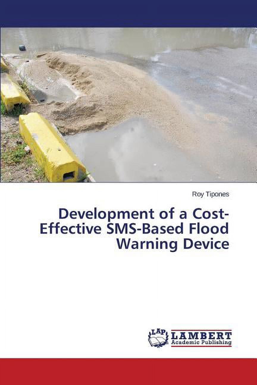 Development of a Cost-Effective SMS-Based Flood Warning Device ...