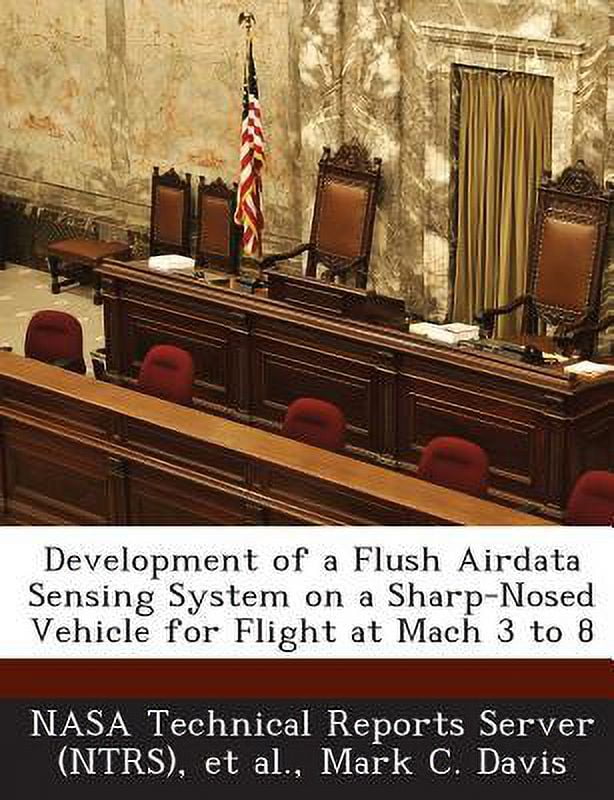 Development of a Flush Airdata Sensing System on a Sharp-Nosed Vehicle ...