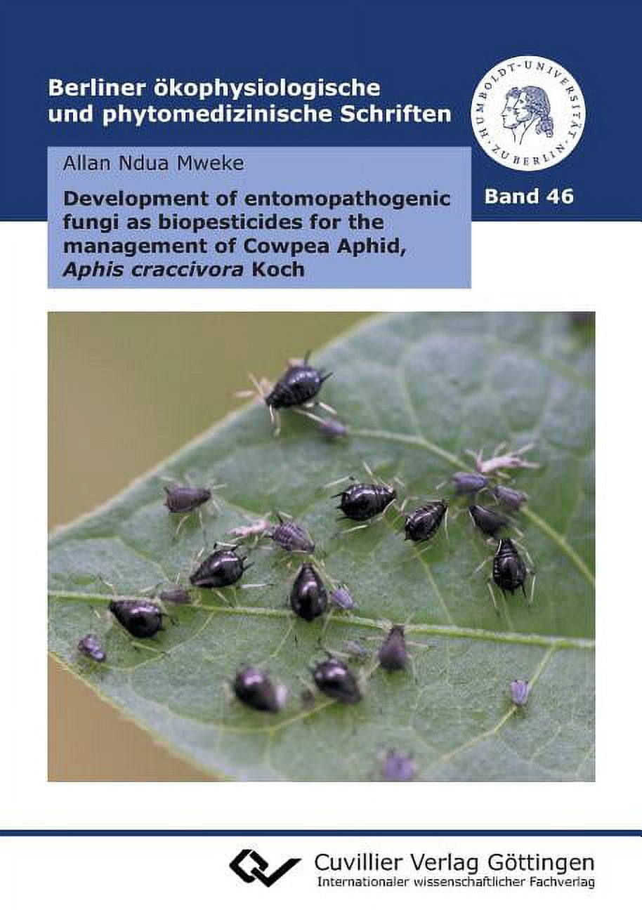 Development of entomopathogenic fungi as biopesticides for the ...