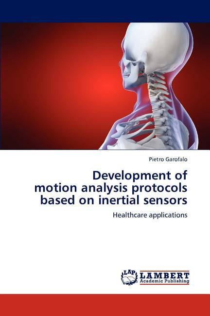 Development of motion analysis protocols based on inertial sensors ...