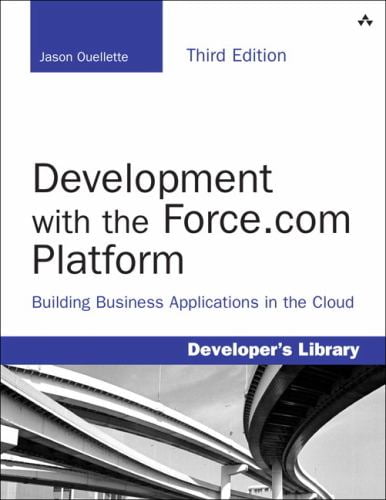 Pre-Owned Development with the Force.com Platform: Building Business ...