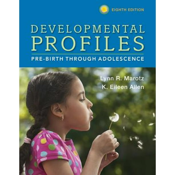 Pre-Owned Developmental Profiles: Pre-Birth Through Adolescence ...