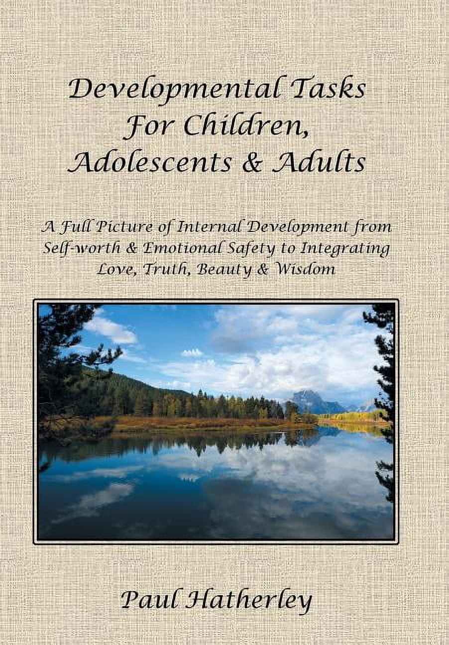Developmental Tasks for Children, Adolescents & Adults: A Full Picture ...