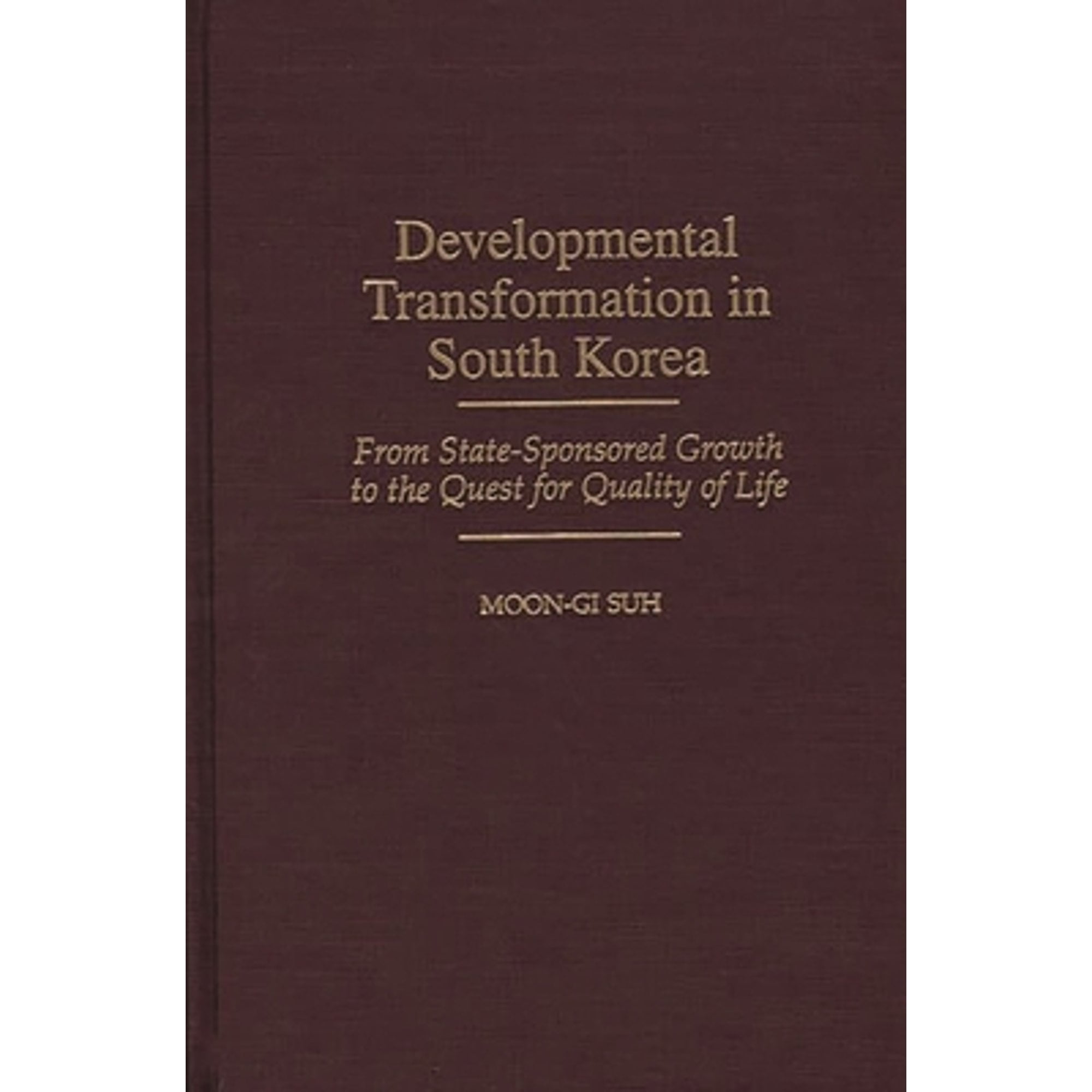 Pre-Owned Developmental Transformation in South Korea: From State ...