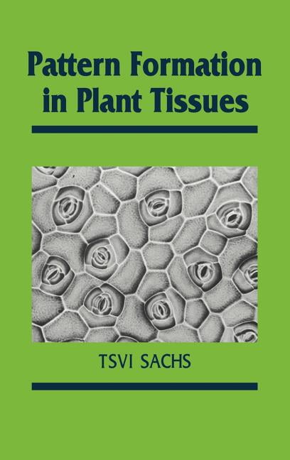Developmental and Cell Biology Pattern Formation in Plant Tis, Book 25, (Hardcover) - Walmart.com