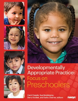 Pre-Owned Developmentally Appropriate Practice: Focus on Preschoolers ...