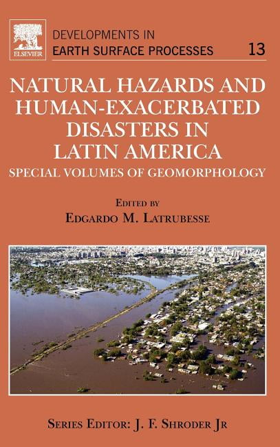 Developments in Earth Surface Processes Natural Hazards and Human ...