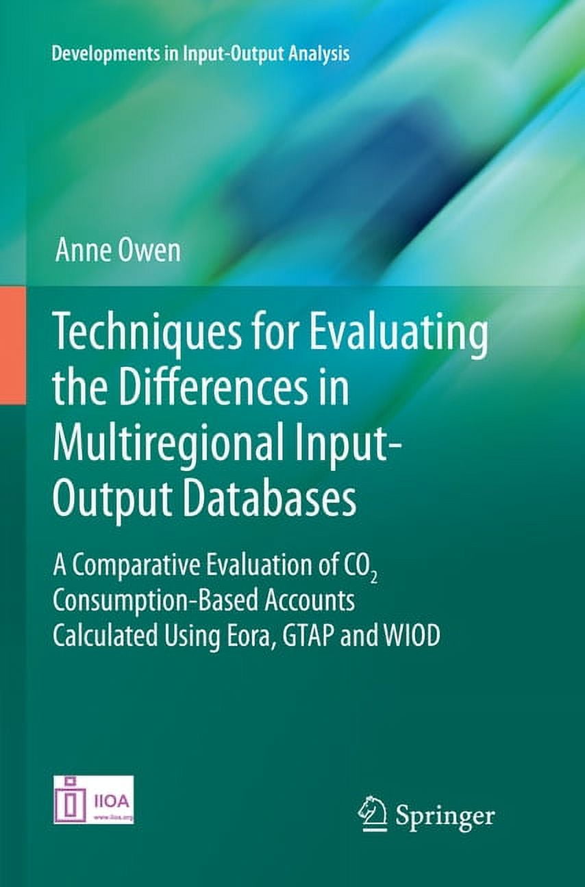 Developments In Input Output Analysis Techniques For Evaluating The Differences In