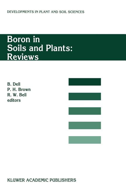 Developments in Plant and Soil Sciences: Boron in Soils and Plants ...