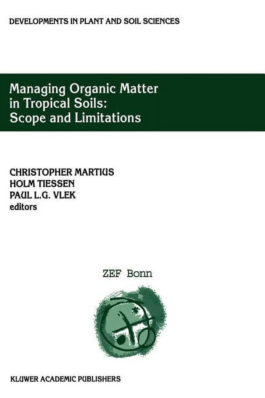 Developments in Plant and Soil Sciences: Managing Organic Matter in ...
