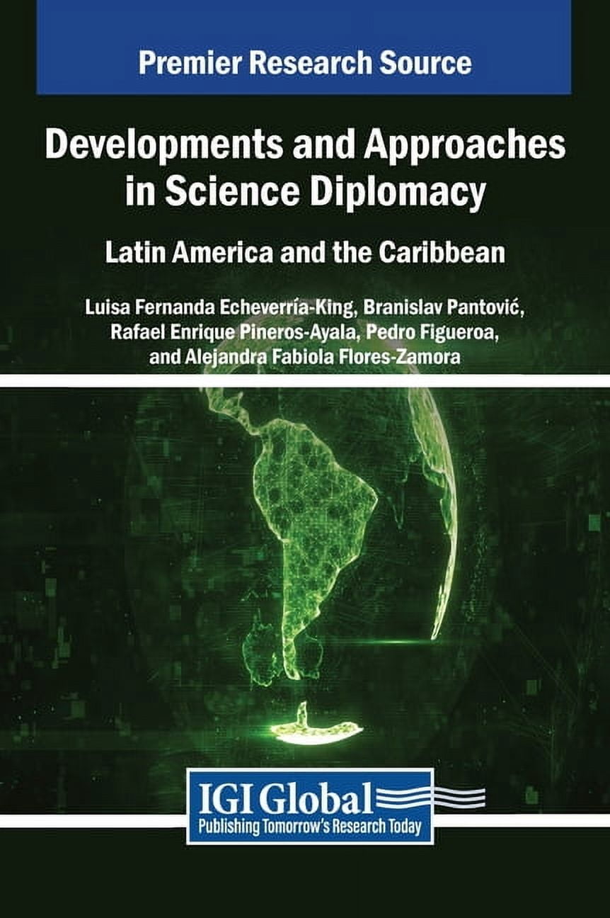 Developments and Approaches in Science Diplomacy: Latin America and the ...