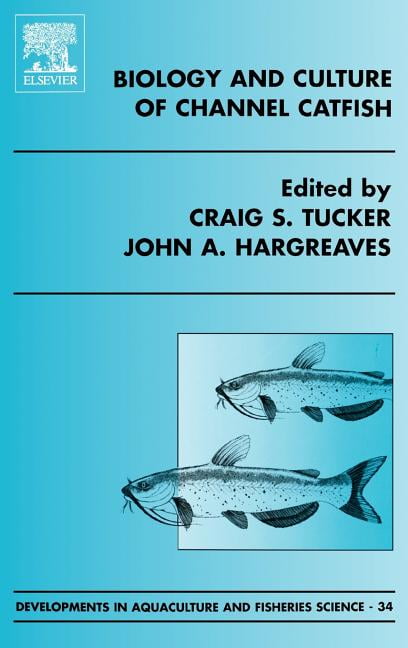 Developments in Aquaculture and Fisherie Biology and Culture of Channel ...