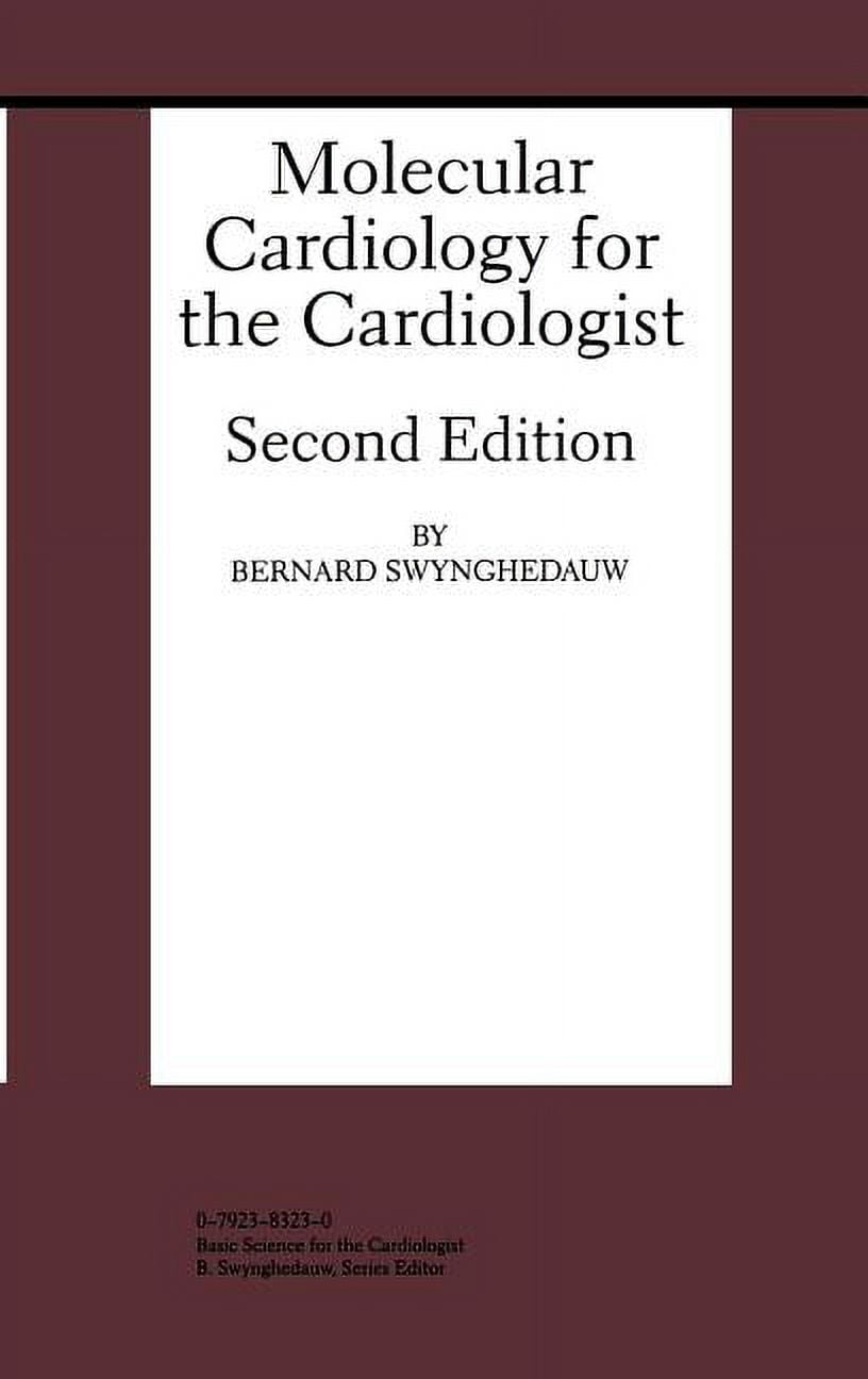 Developments in Cardiovascular Medicine Molecular Cardiology for the ...