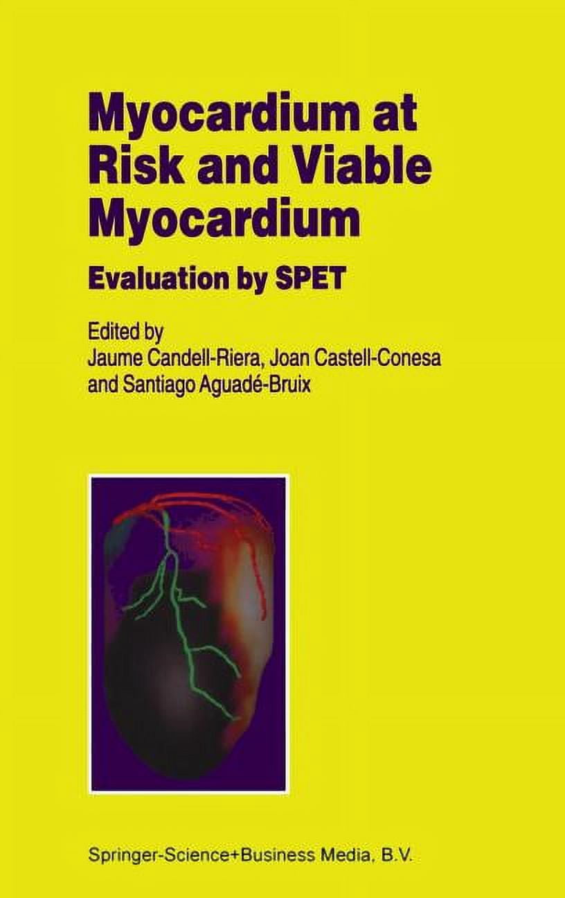 Developments in Cardiovascular Medicine Myocardium at Risk and Viable ...