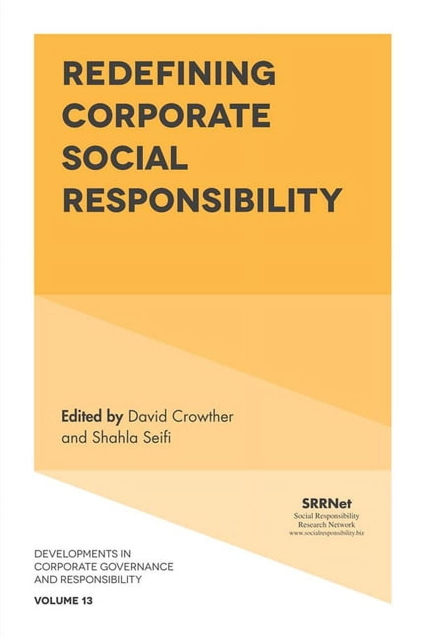 Developments in Corporate Governance and Redefining Corporate Social ...
