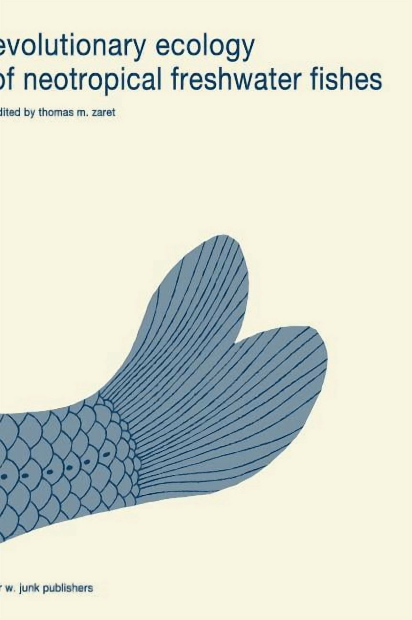 Developments in Environmental Biology of Evolutionary Ecology of ...