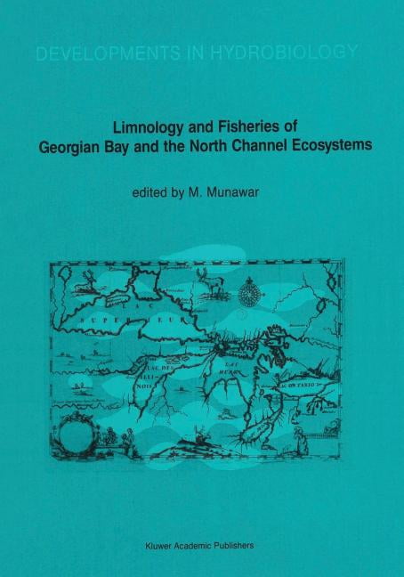 Developments in Hydrobiology Limnology and Fisheries of Georgian Bay ...