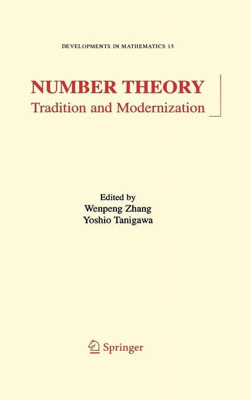 Developments in Mathematics Number Theory: Tradition and Modernization ...
