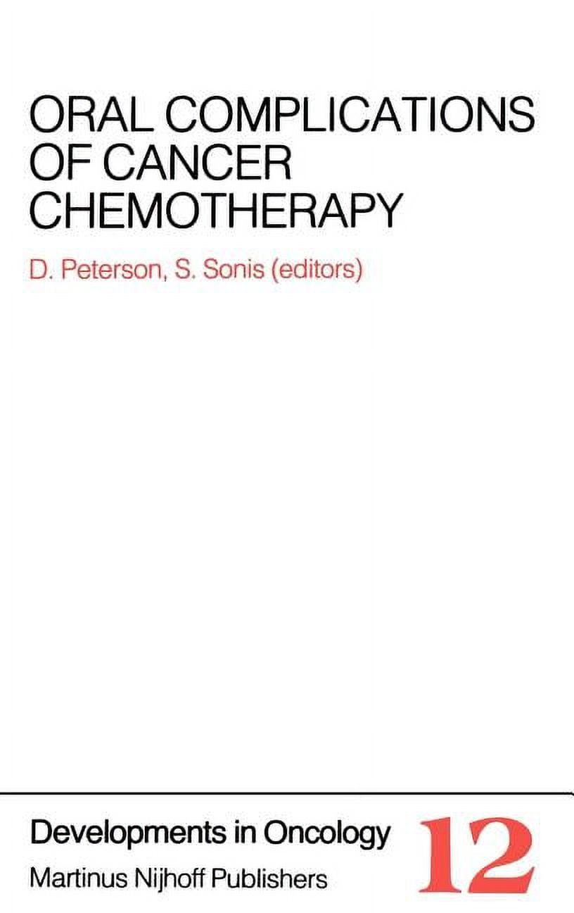 Developments in Oncology Oral Complications of Cancer Chemotherapy ...