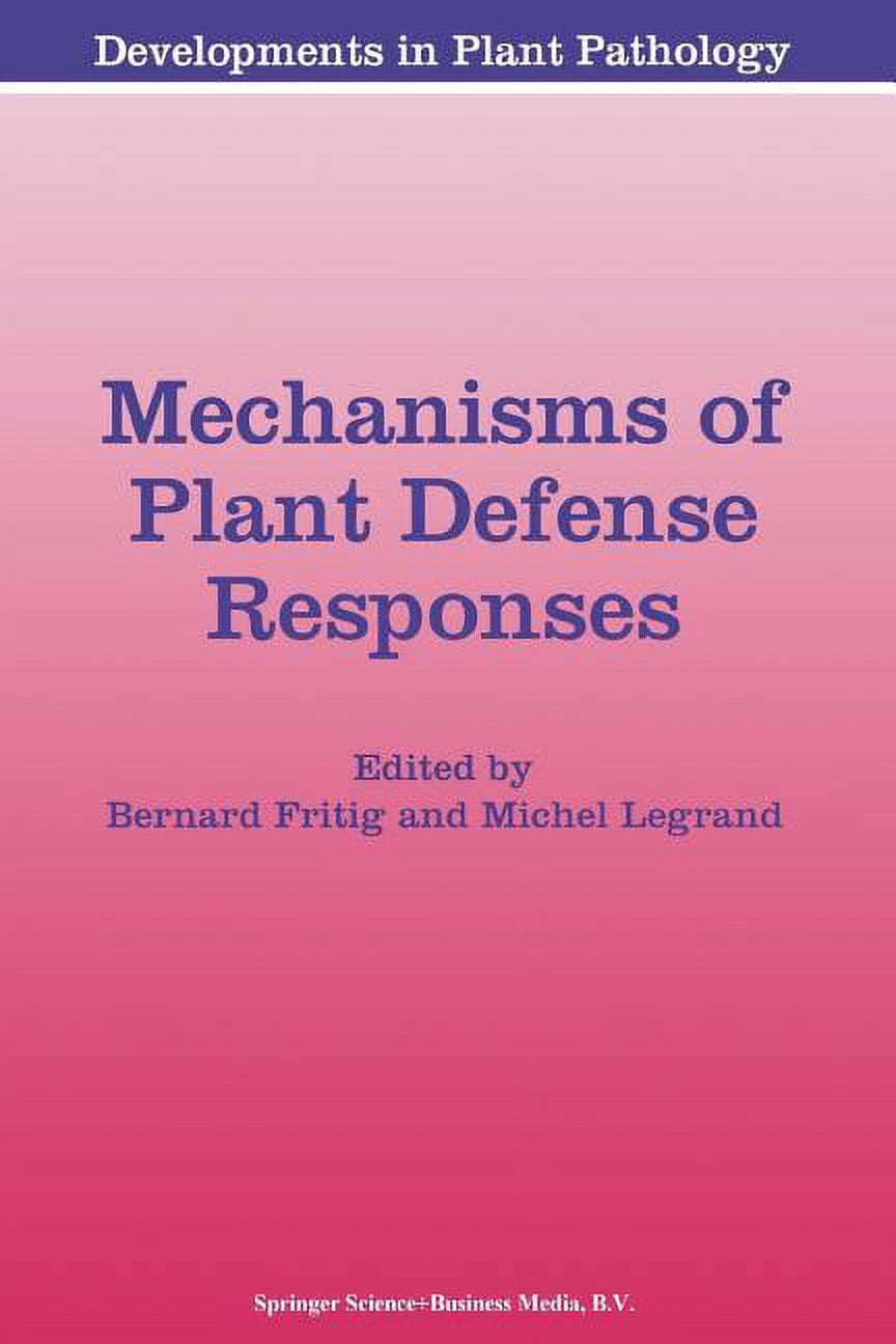 Developments in Plant Pathology: Mechanisms of Plant Defense Responses ...
