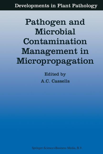 Developments in Plant Pathology: Pathogen and Microbial Contamination ...