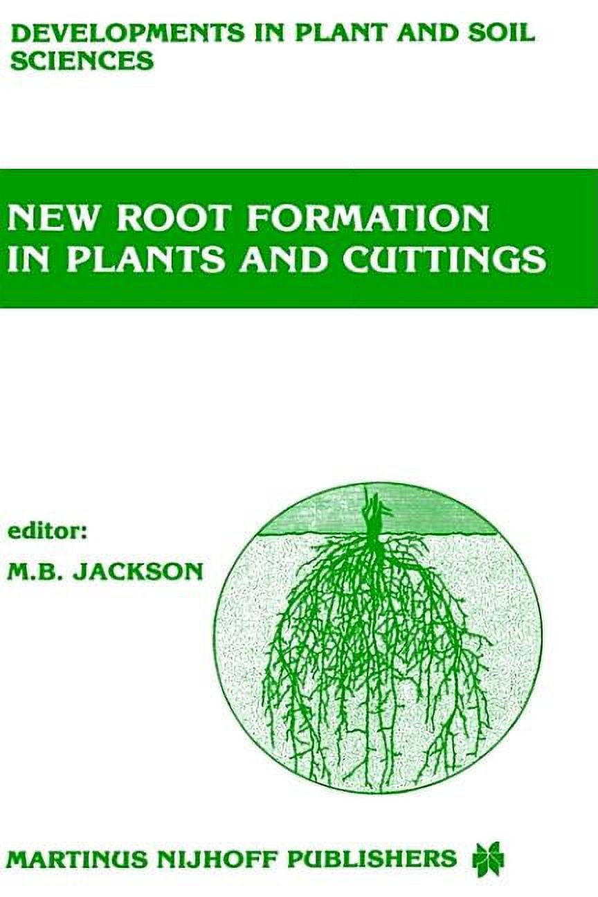 Developments in Plant and Soil Sciences New Root Formation in Plants ...