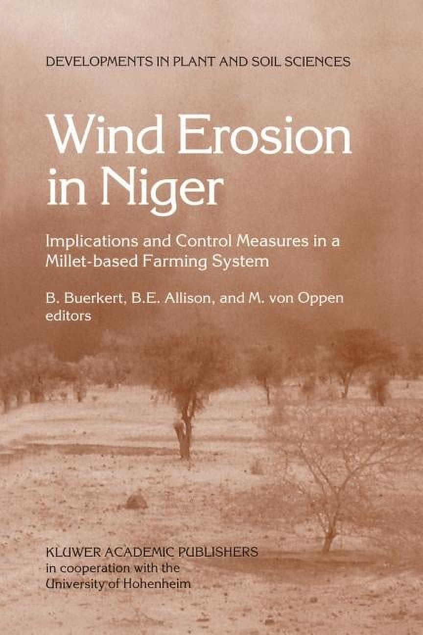 Developments in Plant and Soil Sciences Wind Erosion in Niger: Implications and Control Measures ...