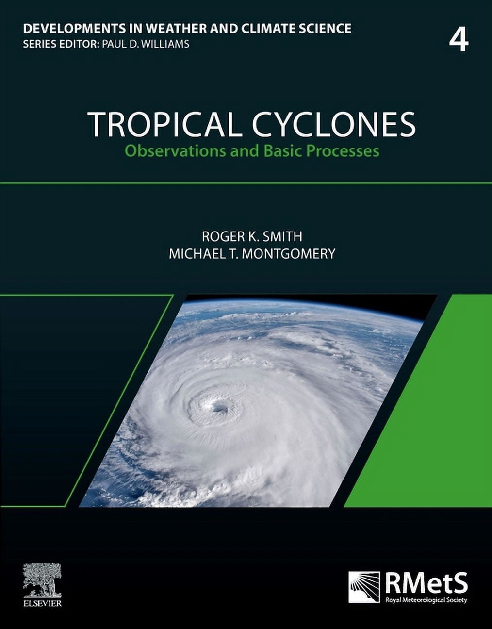 Developments in Weather and Climate Scie Tropical Cyclones ...