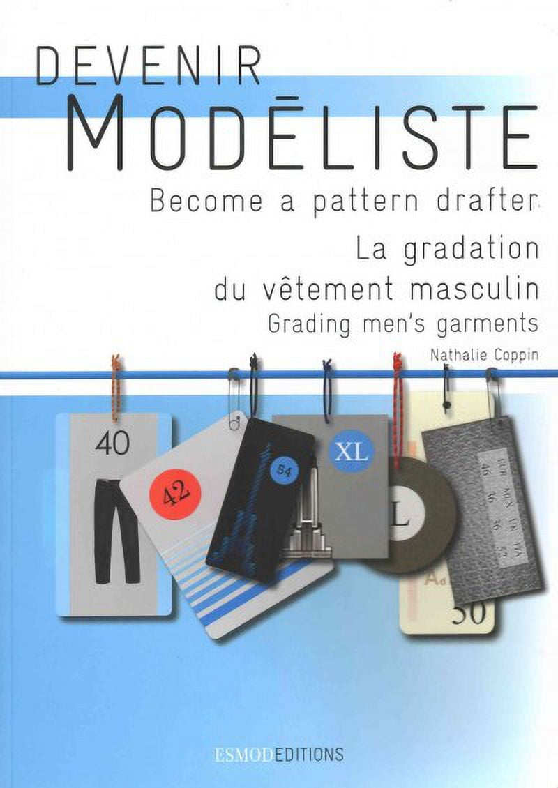 Devenir Modeliste / Grading Men's Garments : La gradation Du vetement ...