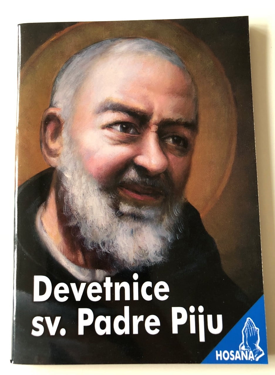 Devetnice Sv. Padre Piju / St. Father Pio - Prayers and Spiritual guide ...