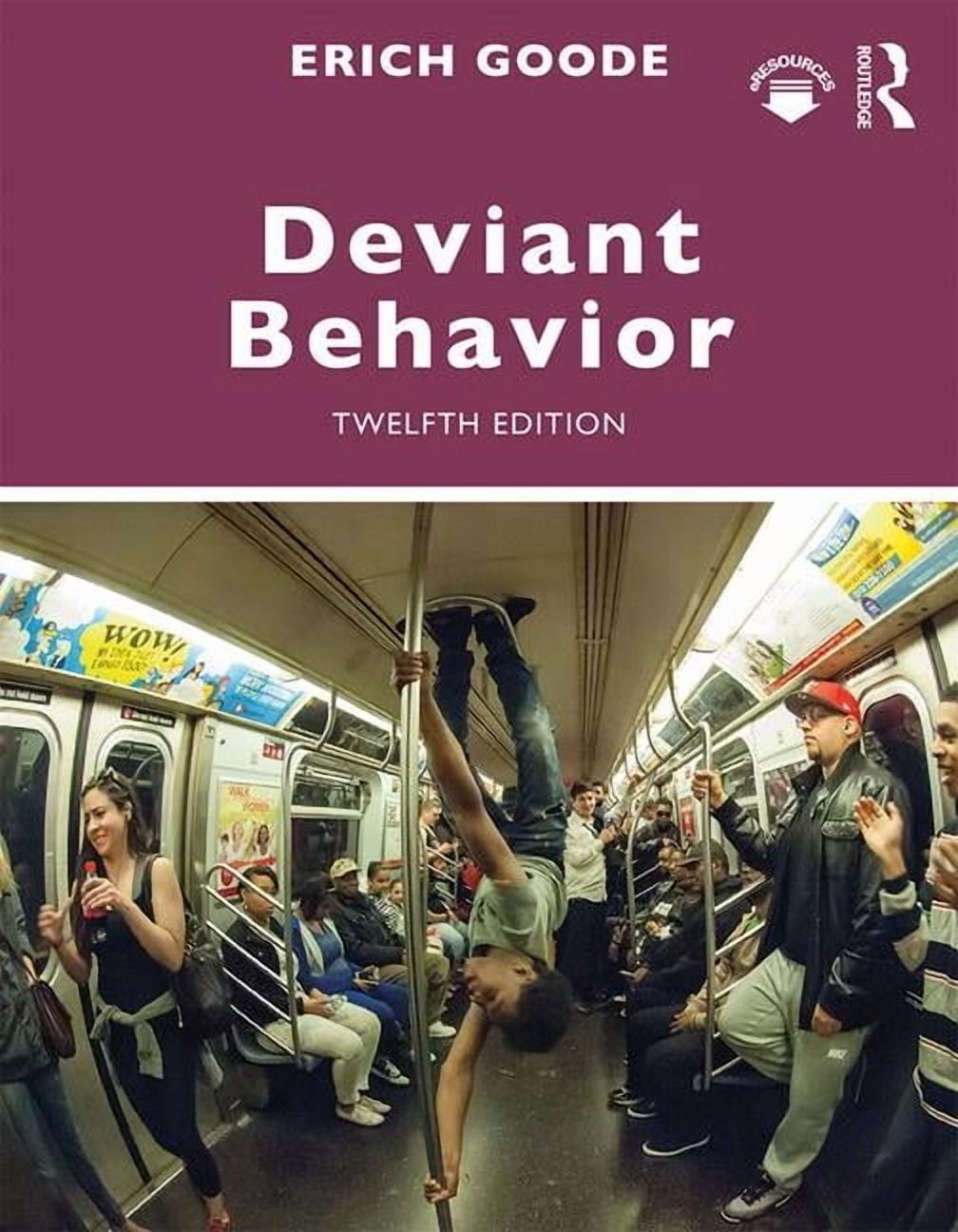 Deviant Behavior Erich Goode (Paperback) - Walmart Business Supplies