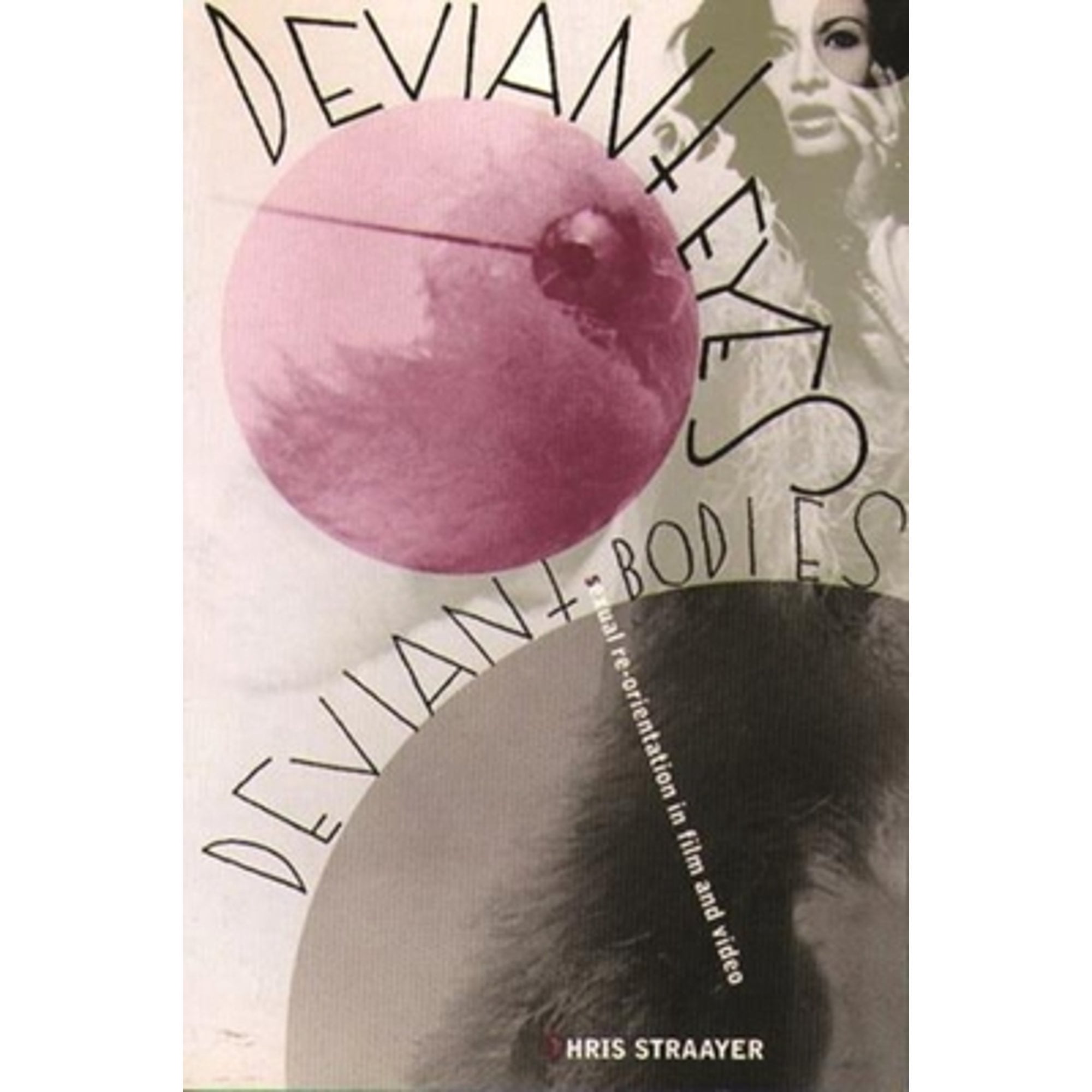 Pre-Owned Deviant Eyes, Deviant Bodies: Sexual Re-Orientation in Film ...